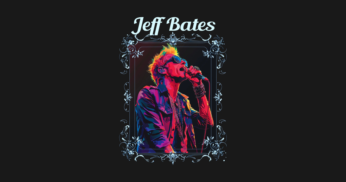JEFF BATES MUSICIAN FAN ART - Jeff Bates Musician Fan Art - T-Shirt ...
