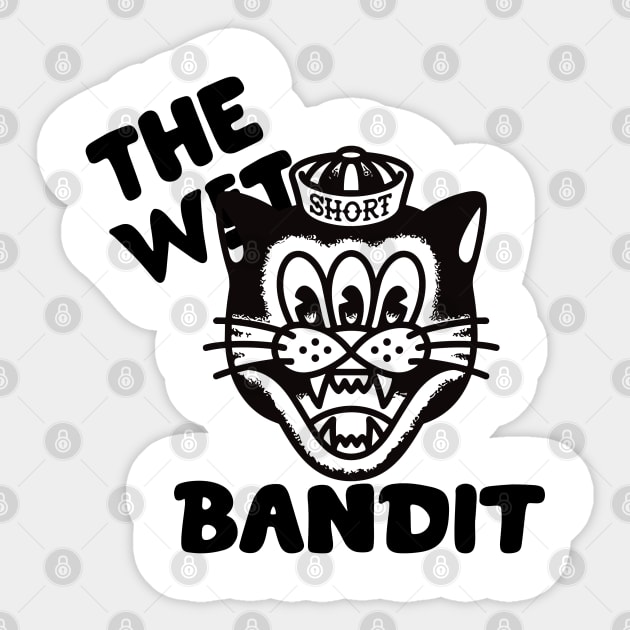 The Wet Bandit - The Bandit - Sticker | TeePublic