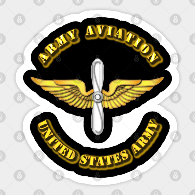 Army - Army Aviation - Army Army Aviation - Sticker | TeePublic