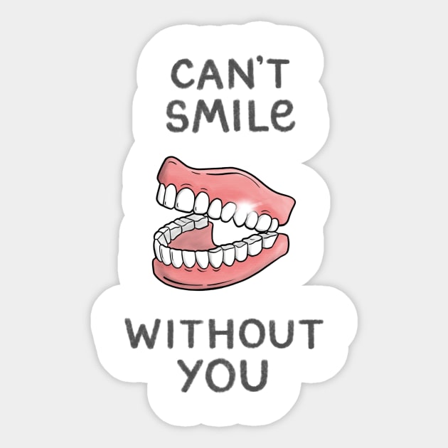 Can't Smile Without You - Valentines Day Gift For Him - Sticker | TeePublic