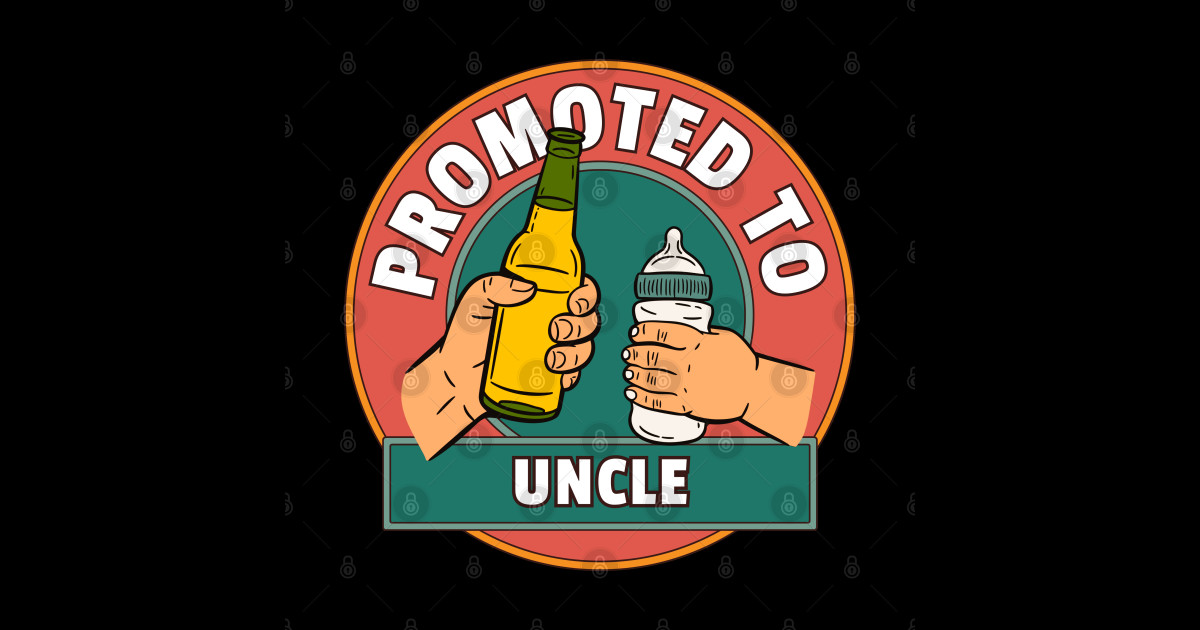 Promoted to Uncle - Uncle 2025 - Sticker | TeePublic