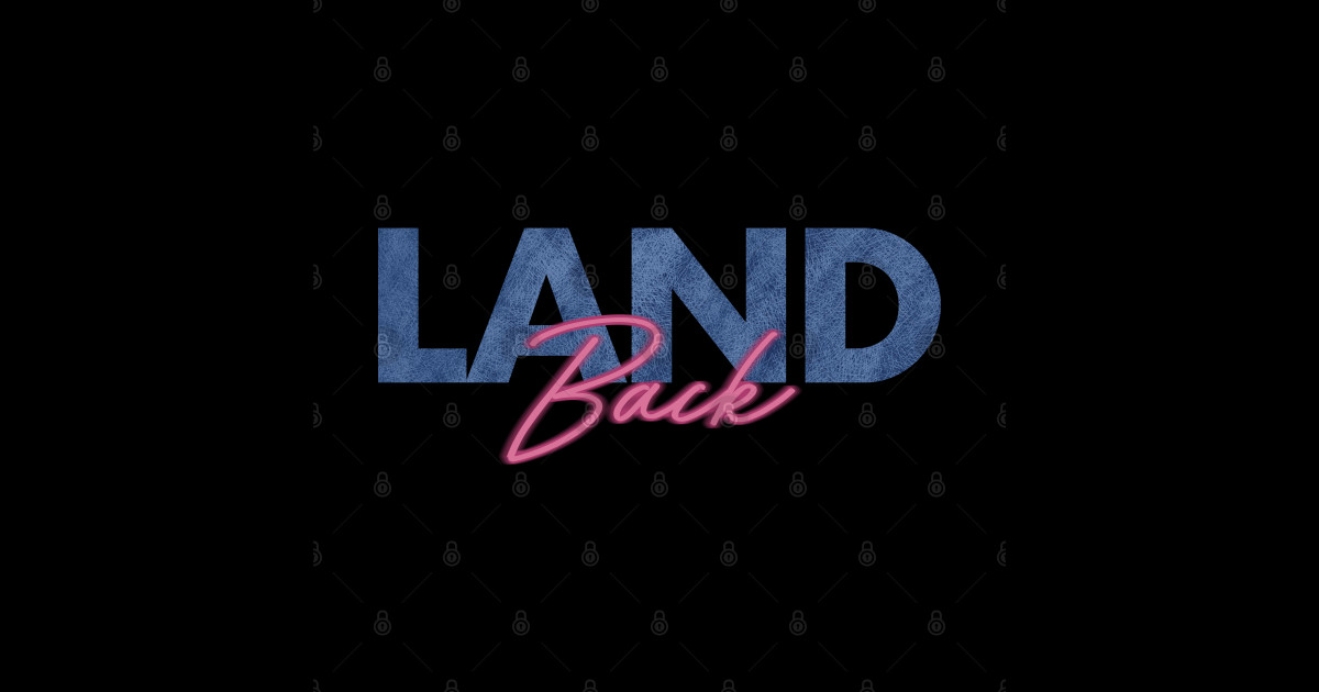 Land back - Land Back - Sticker | TeePublic