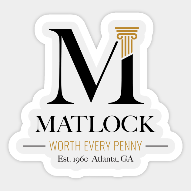 Ben Matlock Law Firm - Matlock - Sticker | TeePublic