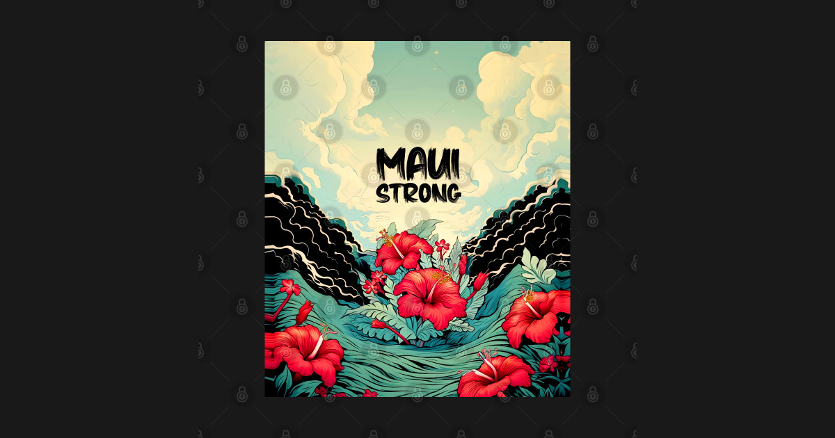 Maui Hawaii: Maui Strong on a Dark Background - Maui Hawaii - T-Shirt ...