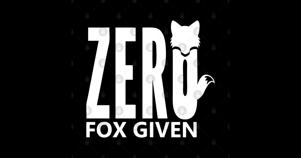 Zero Fox Given - Mind Your Own Business - Sticker | TeePublic