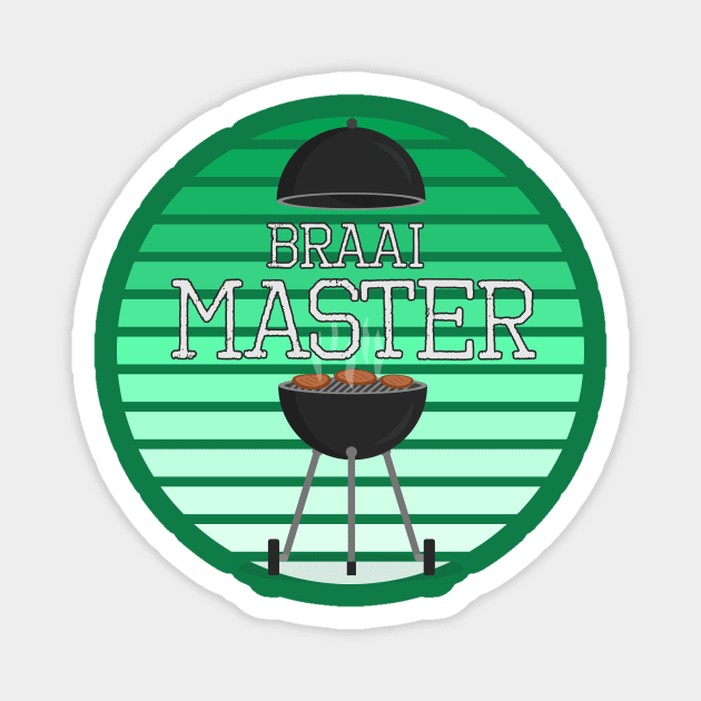 Braai Master - Braai - Magnet | TeePublic
