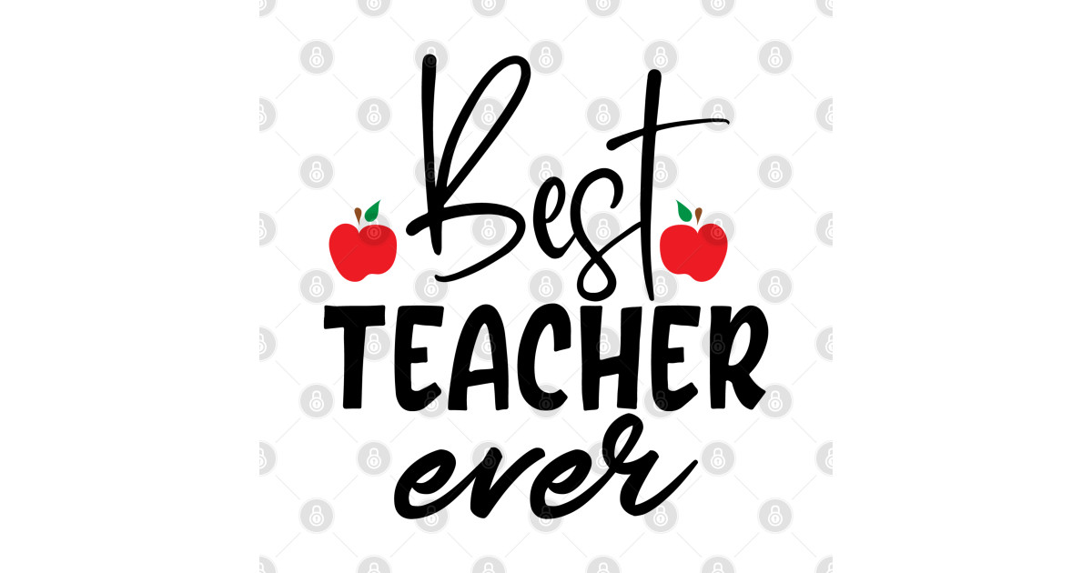 Best Teacher Ever Best Teacher Ever Sticker Teepublic