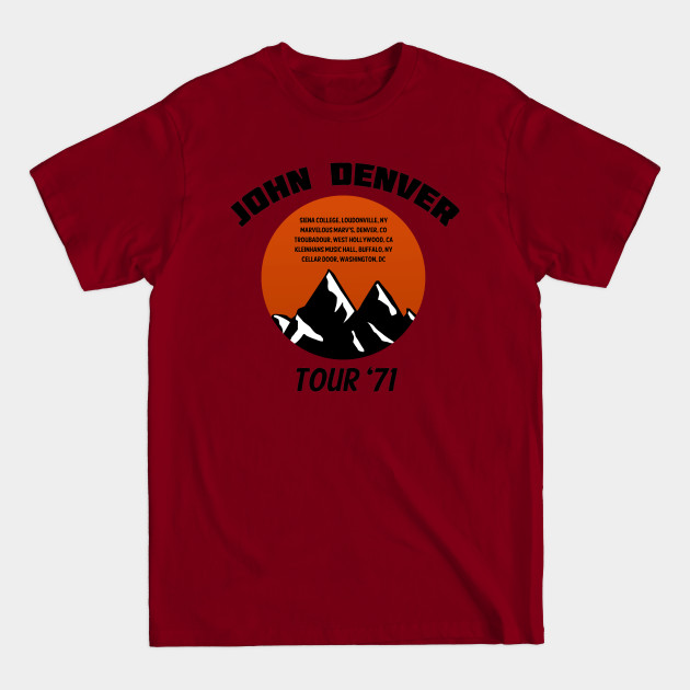 John Denver Tour '71 - John Denver - T-Shirt Designed & Sold By Alex Lee
