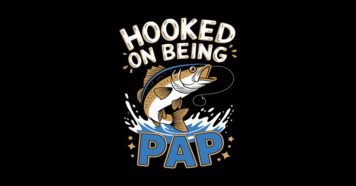 Hooked On Being Pap - Hooked On Being Pap - Sticker | TeePublic