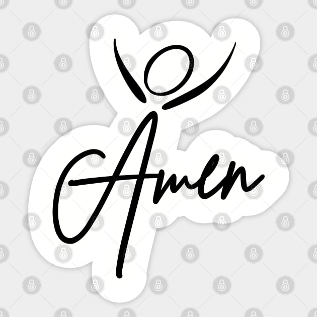 Amen Praise God - Amen - Sticker | TeePublic