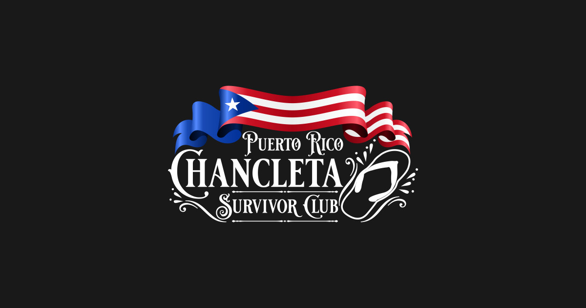 Chancleta Survivor Club - Puerto Rico Souvenir - T-Shirt | TeePublic