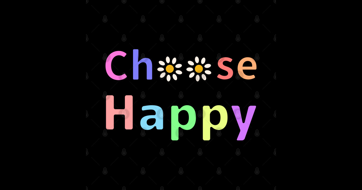 Choose Happy positive quote graphic design - Choose Happy - Sticker ...