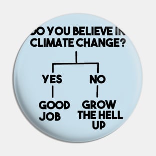Climate Change Pins and Buttons for Sale | TeePublic