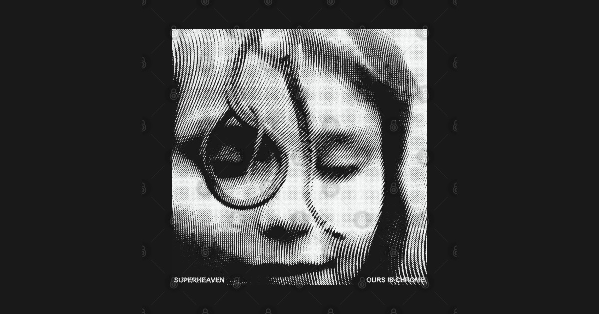 SUPERHEAVEN OURS IS CHROME LINOCUT - Superheaven - T-Shirt | TeePublic