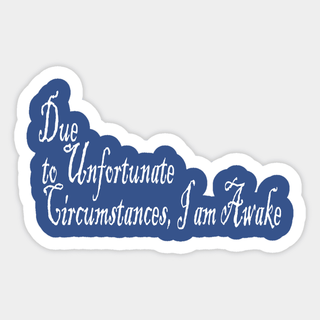 due to unfortunate circumstances i am - Due To Unfortunate ...