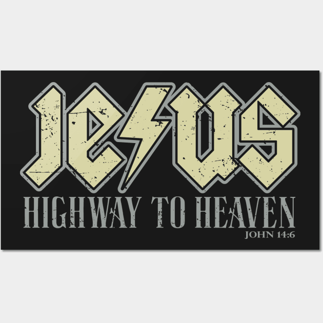 JESUS HIGHWAY TO HEAVEN - JOHN 14:6 - Cream & Stone Grey - Christian ...