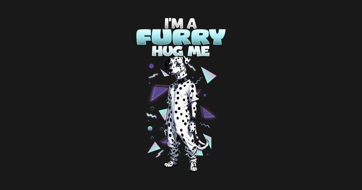 I'm A Furry Hug Me I Furries Fandom Dog Cosplay - Furry - T-Shirt ...