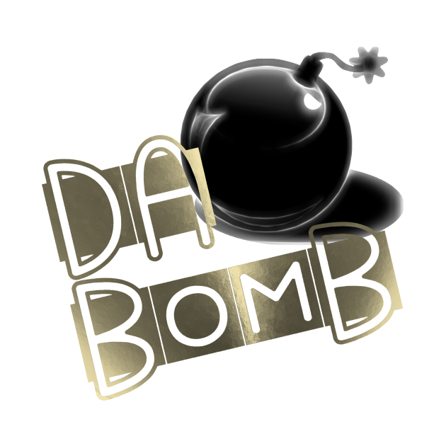 Da Bomb - Bomb - T-Shirt | TeePublic