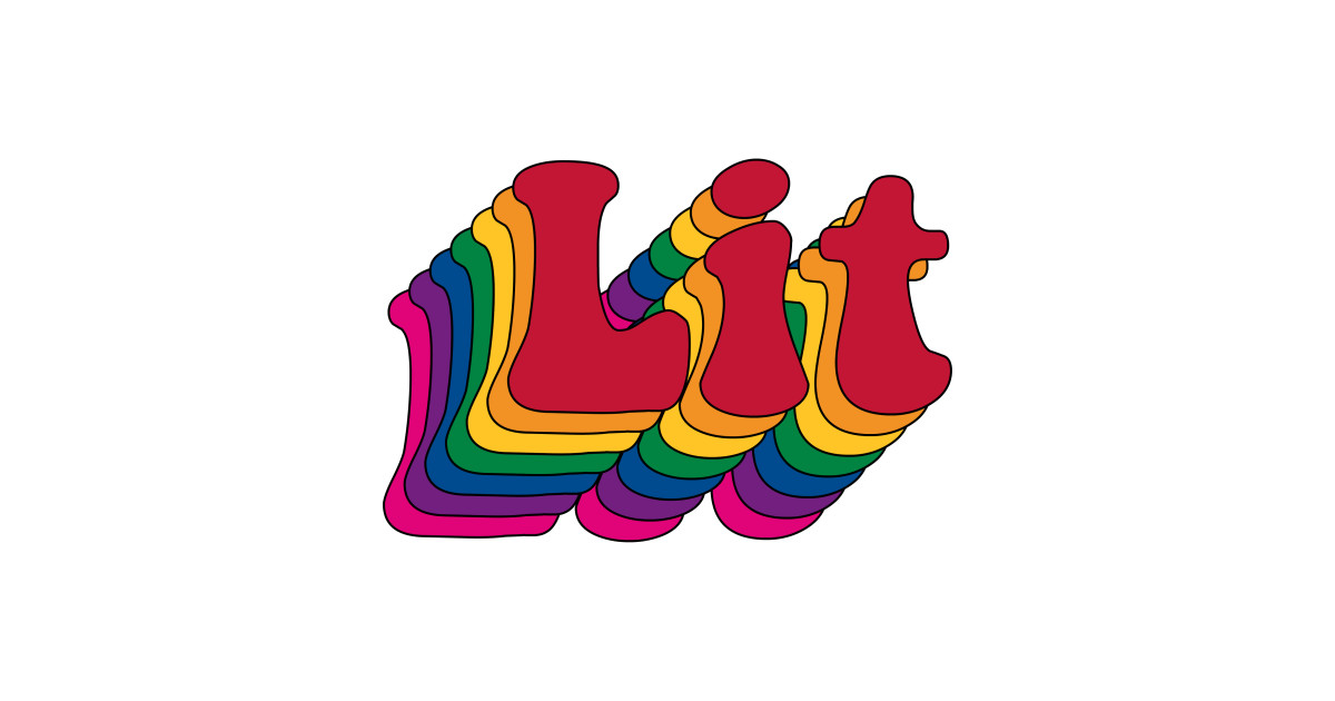 Lit - Lit - T-Shirt | TeePublic