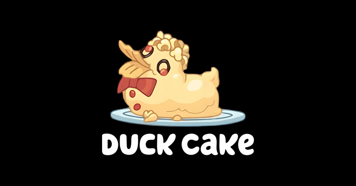 Bluey Duck Cake - Bluey Duck Cake - Posters and Art Prints | TeePublic