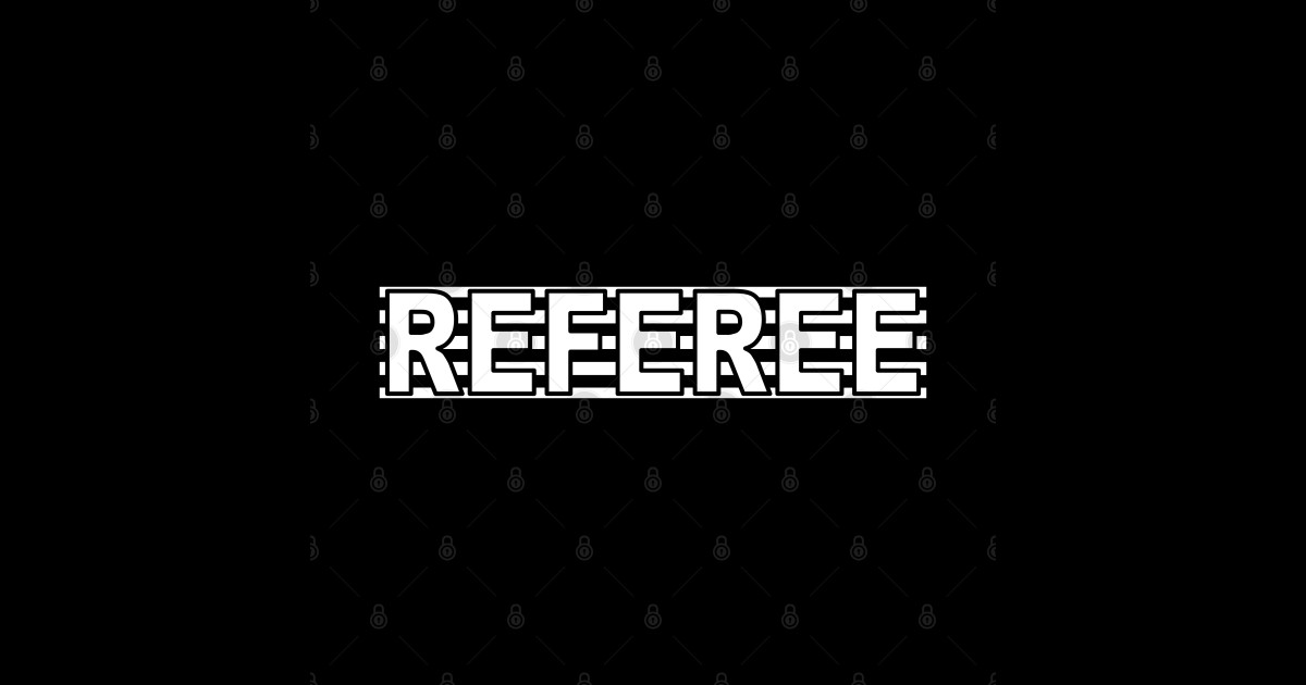 Referee 4 - Referee - Sticker | TeePublic
