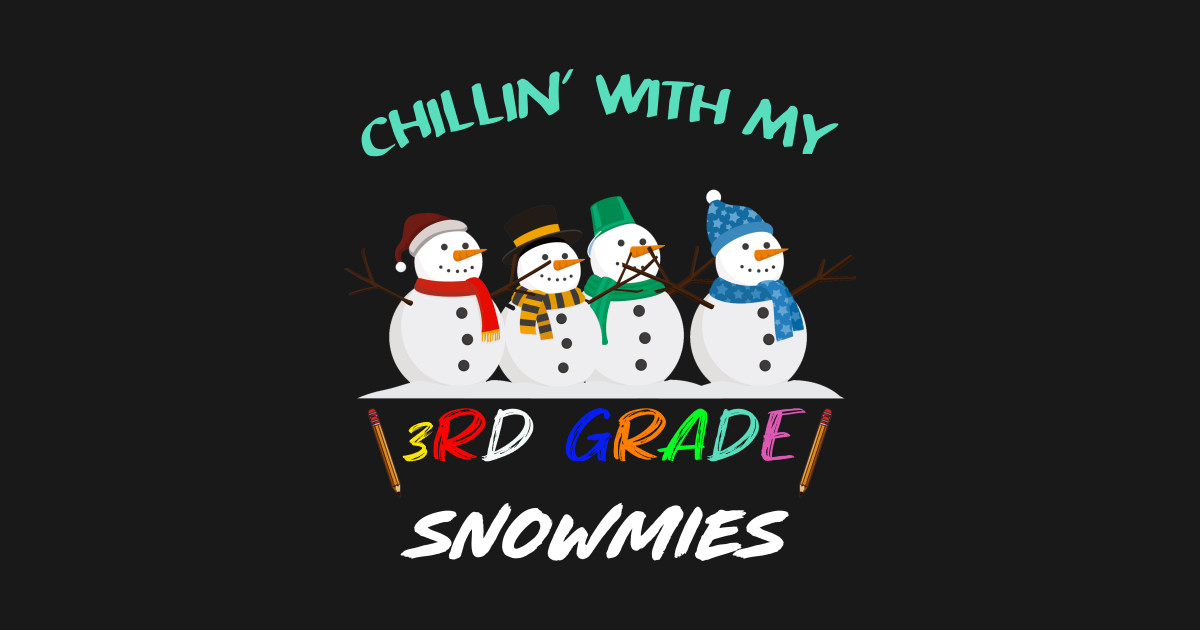 Funny Chillin with my Snomies Christmas Snowman - Chillin With My ...