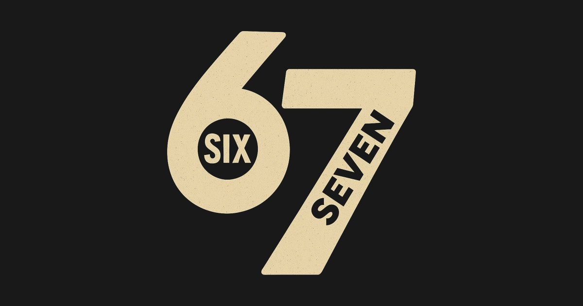 Funny Six Seven 6 7 Meme Gen Alpha 6 7 Meme School for Kids - 67 - T ...