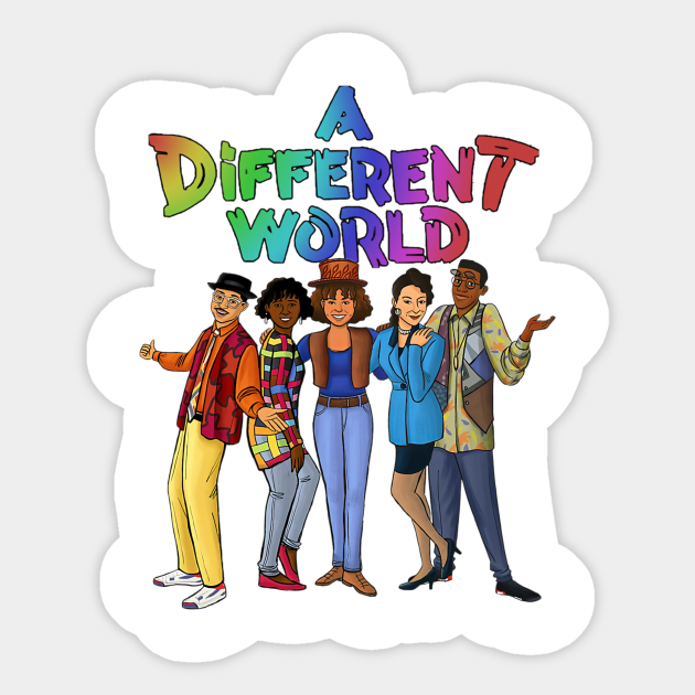 A Different World - A Different World Full Episodes - Sticker | TeePublic