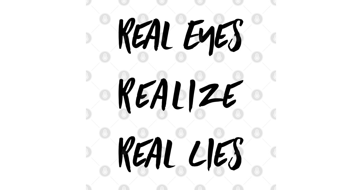 Real Eyes Realize Real Lies - Real Eyes Realize Real Lies - Magnet ...