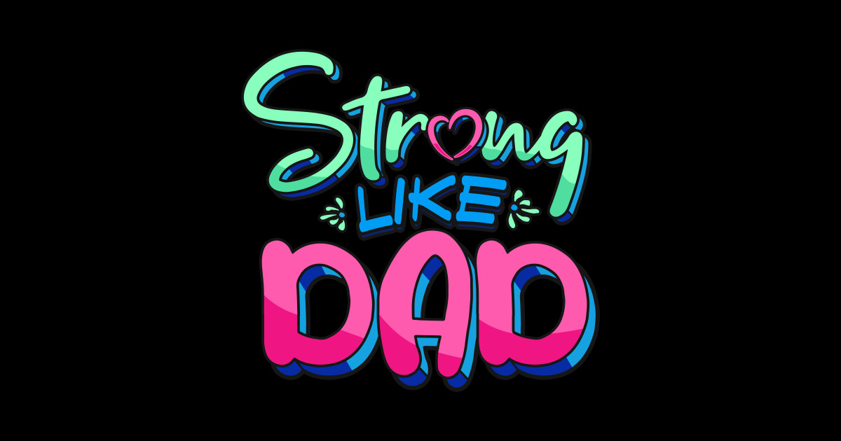 Strong Like Dad - Father Appreciation - Strong Like Dad - Mug | TeePublic
