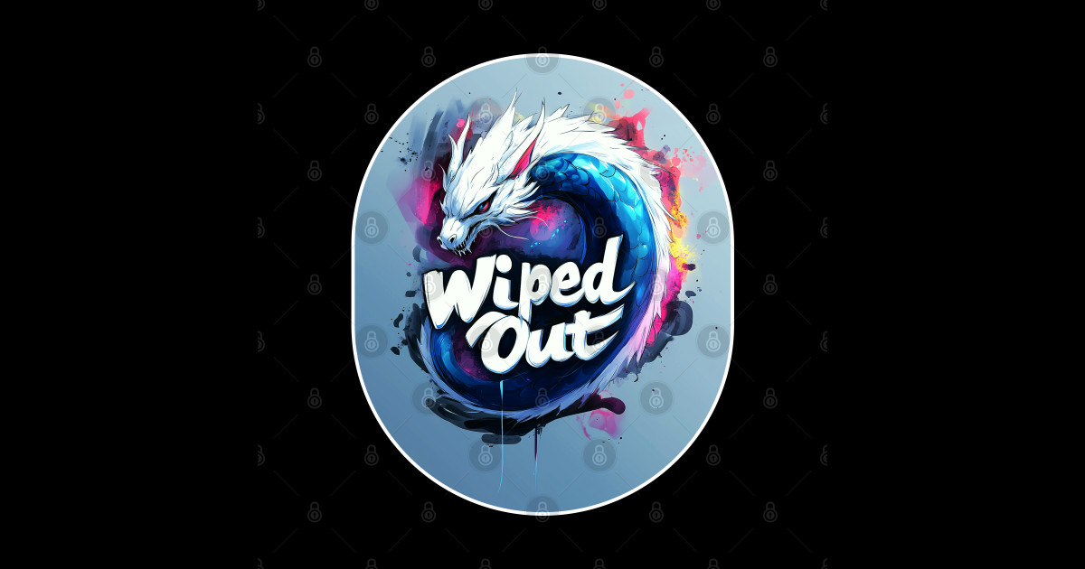 Wiped Out - Dragon Art Graffiti Style Gamer Slang - Gamer Slang ...
