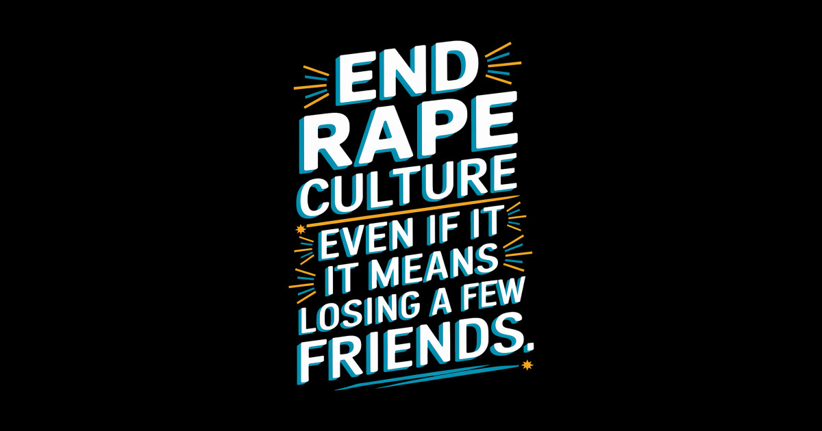 End Rape Culture Sexual Assault Awareness Month Prevention - End Rape ...