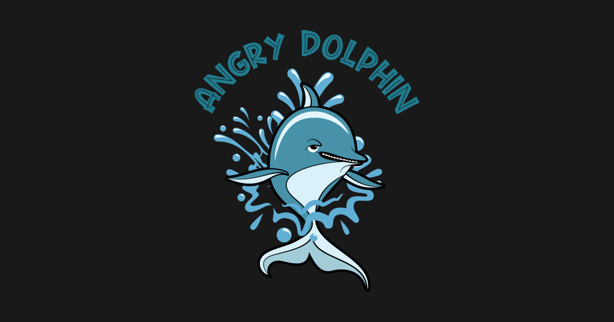 Angry dolphin dolphin dolphin ocean dolphins design - Dolphin - Posters ...