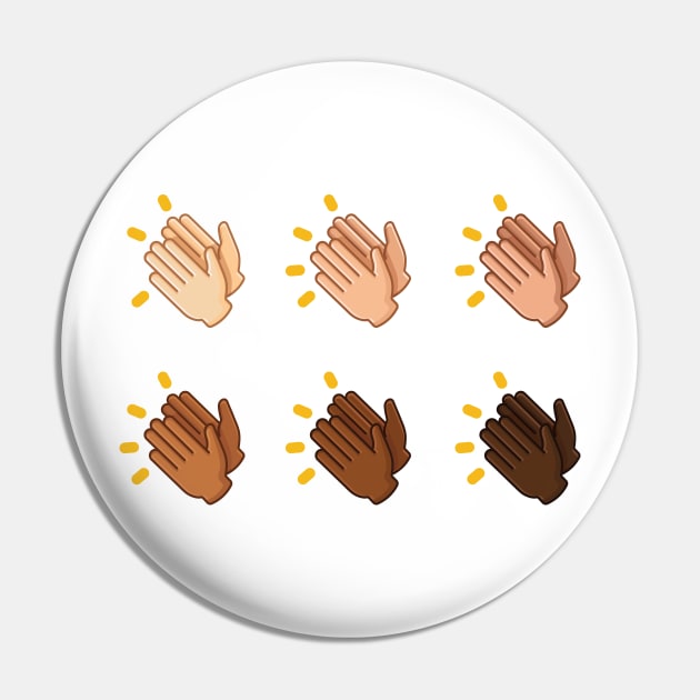Clap Clap Clap Clap Clap Clap - Clap - Pin | TeePublic
