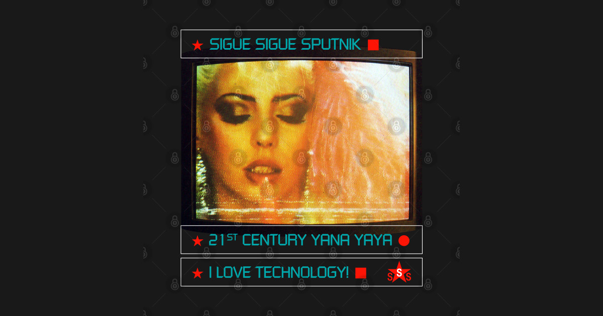 Sigue Sigue Sputnik - 21st Century Yana Yaya - Sigue Sigue Sputnik - T ...