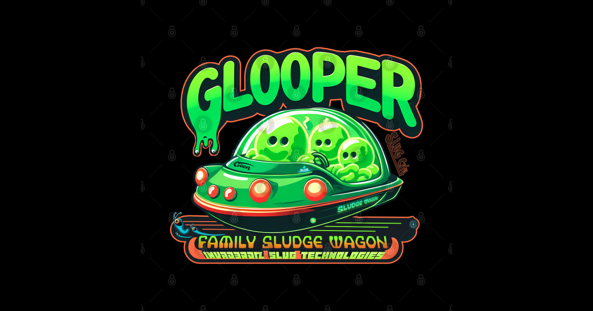 Family Sludge Wagon "Slug Technologies" - Aliens Exist - Sticker ...