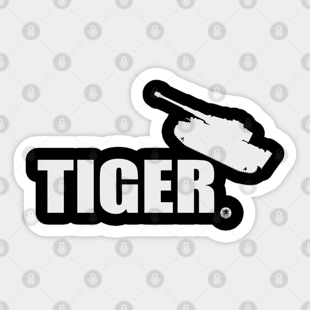 The Tiger tank kind of jumps - World Of Tanks - Sticker | TeePublic