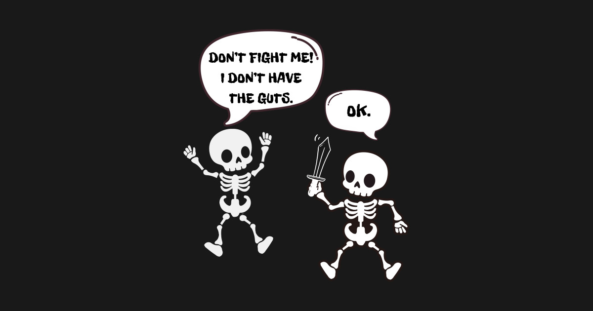 Funny Skeletons Meme - Skeleton Meme - T-Shirt | TeePublic