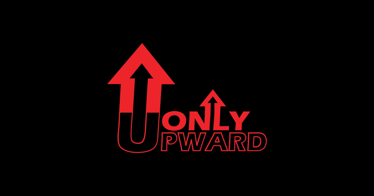 Only Upward - Positive - Sticker | TeePublic