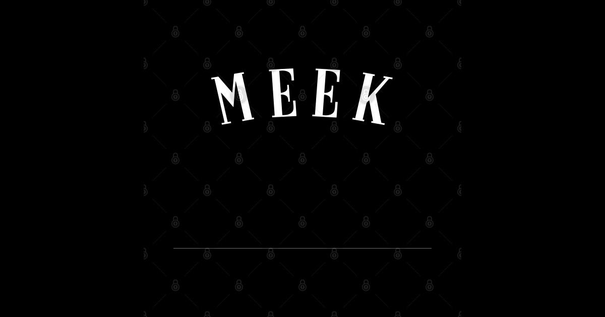 Meek - Humble - Sticker | TeePublic