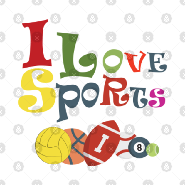 I Love Sports I Love Sports Long Sleeve T Shirt Teepublic