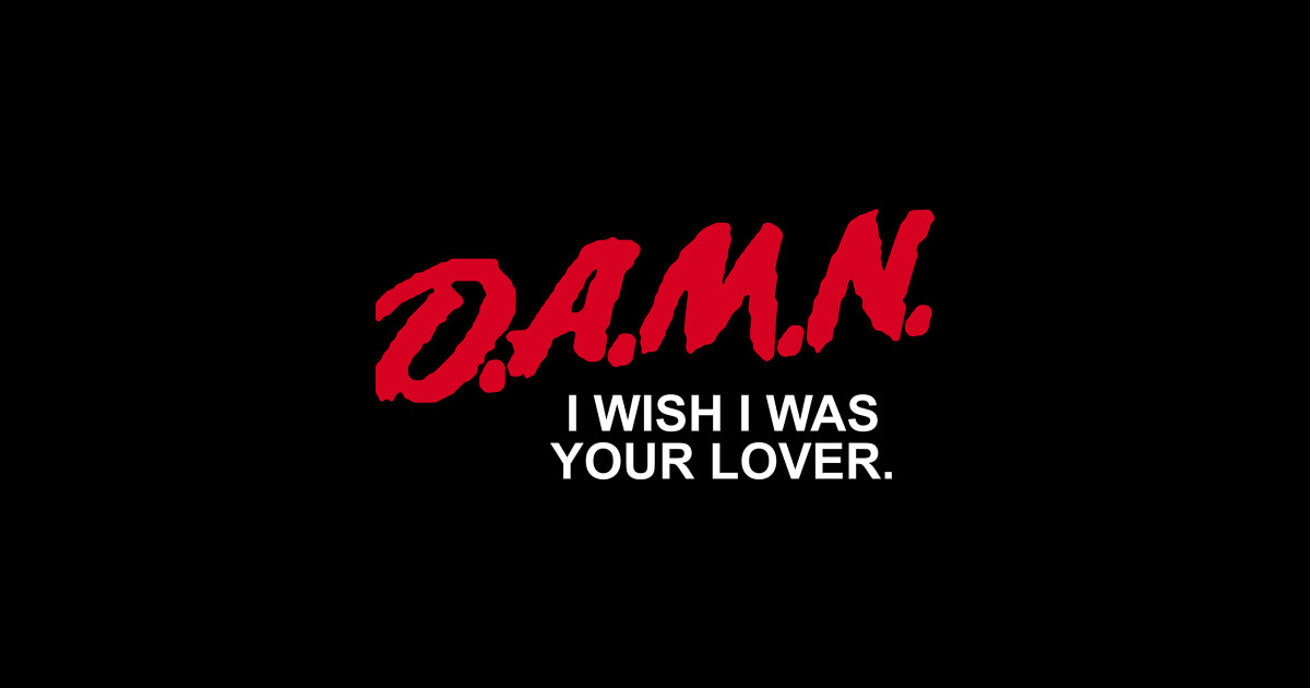 D.A.M.N. - Damn - Sticker | TeePublic