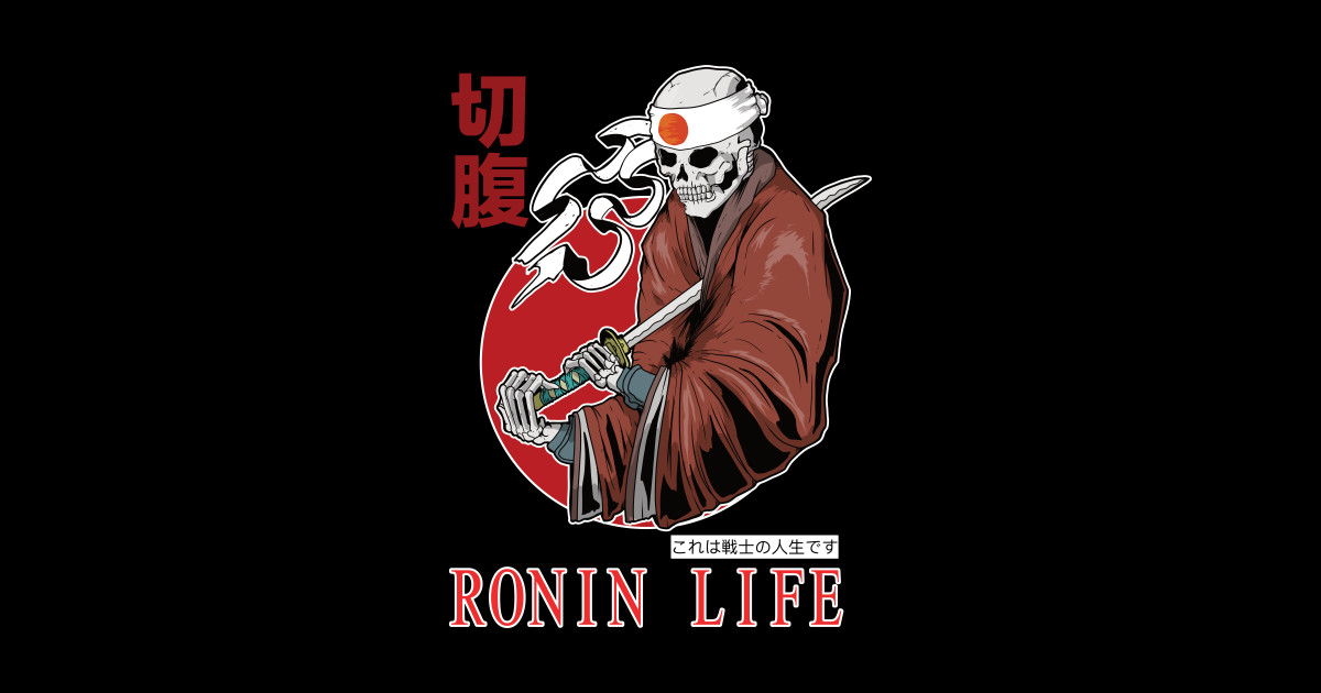 Ronin Life Skull Samurai Warrior with Kanji - Samurai - Sticker | TeePublic