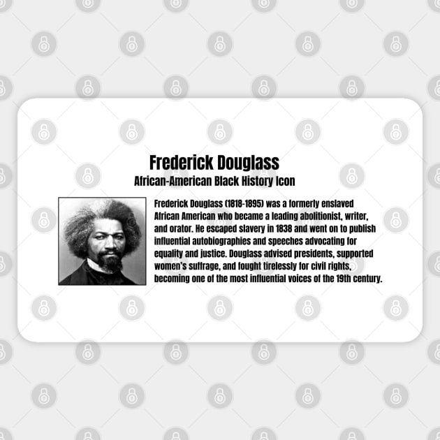 Frederick Douglass - Black History Icon - Frederick Douglass - Sticker ...