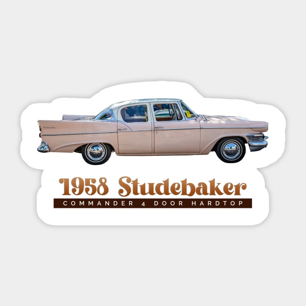 1958 Studebaker Commander 4 Door Hardtop - 1958 Studebaker Commander ...