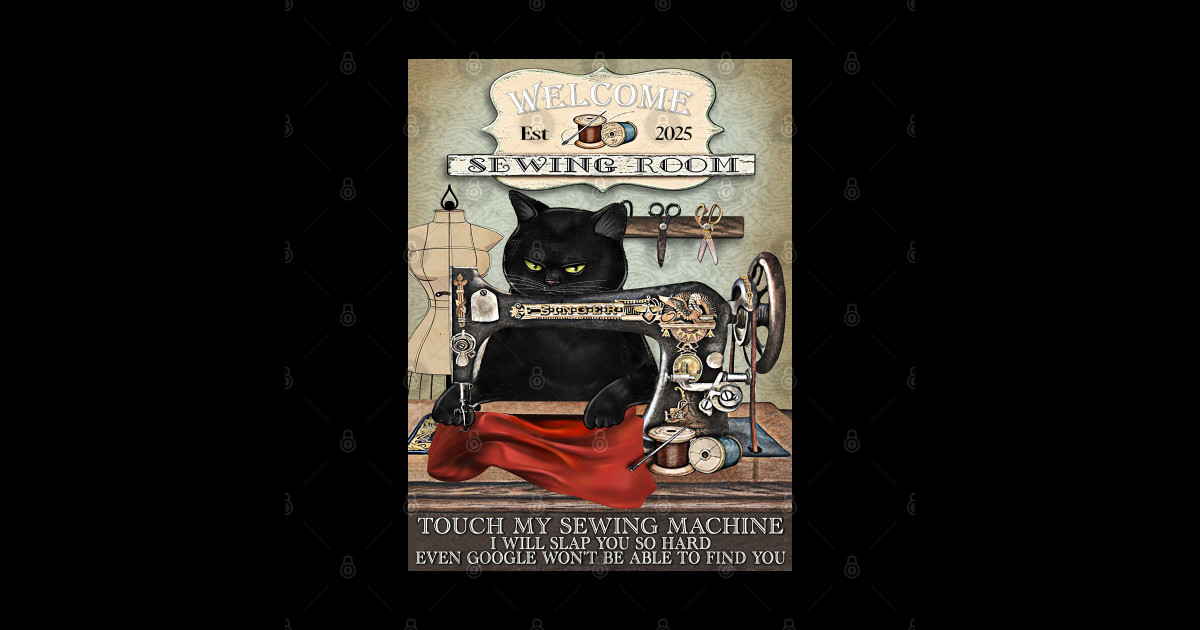Sewing 2025, Dont Touch My Sewing Machine Cat - Sewing - Sticker ...
