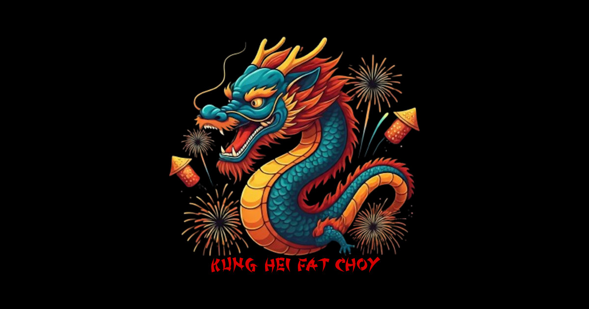 Kung Hei Fat Choy - Kung Hei Fat Choy - Sticker | TeePublic