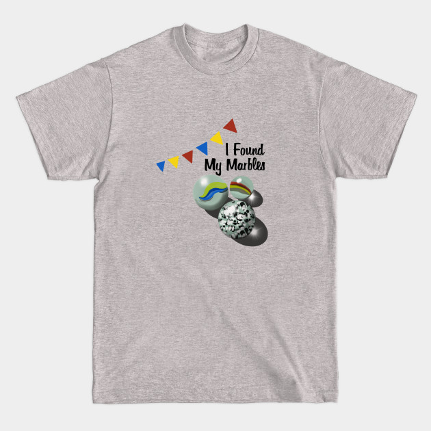 I Found My Marbles - Marbles - T-Shirt sold by Elizabeth Bennett | SKU ...