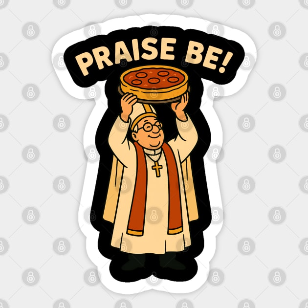 Praise Be! The Holy Chicago Deep Dish Pizza Pope - Chicago - Sticker ...