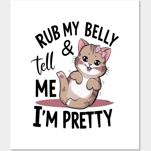 rub my belly and tell me i'm pretty - Rub My Belly And Tell Me Im ...